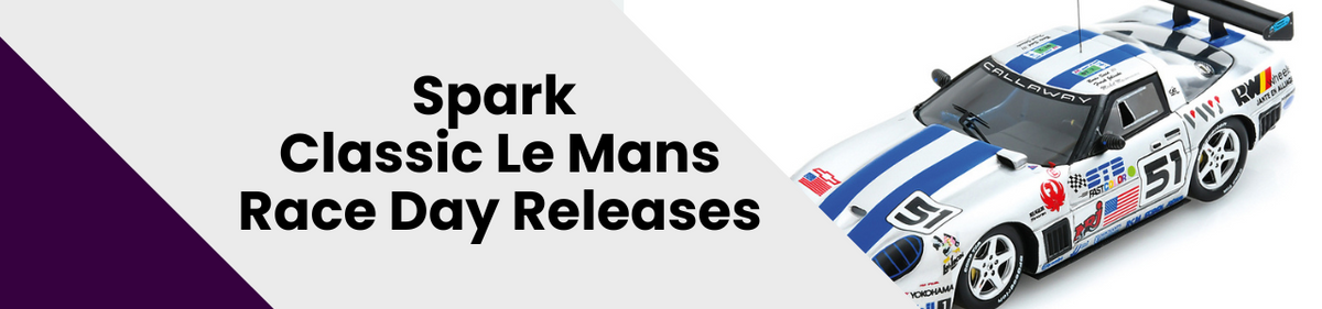 Spark Models New Releases - Le Mans Classics - Race Day Releases